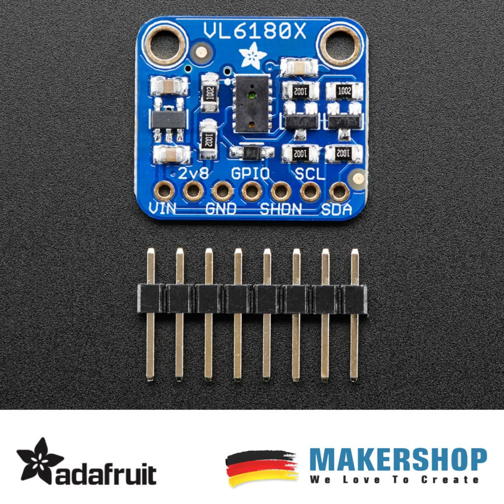 Adafruit VL6180X Sensor Time of Flight Distance Distanz VL6180 5-200mm Arduino 3316 – MAKERSHOP.DE